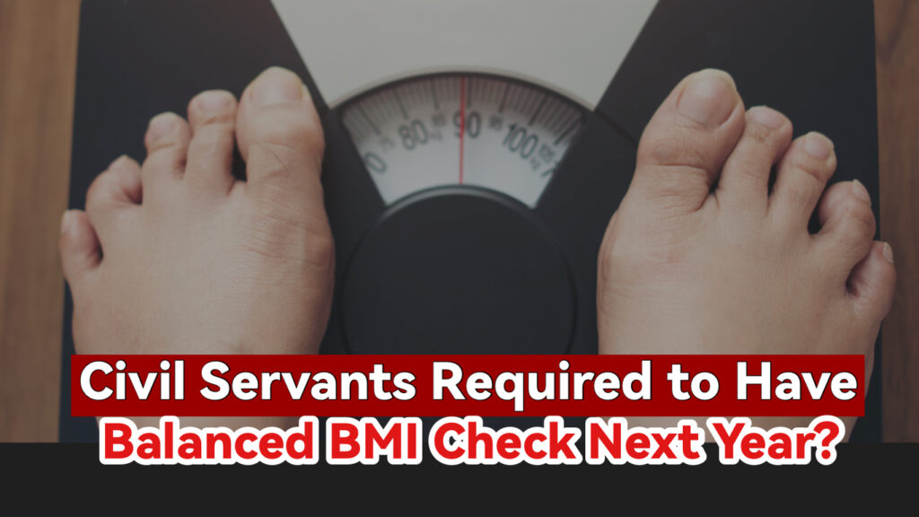 Civil Servants Required to Have Balanced BMI Check Next Year - Miri ...