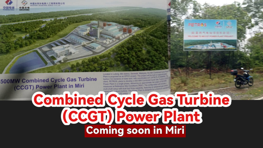 Combined Cycle Gas Turbine (CCGT) Power Plant in Miri - Miri City Sharing