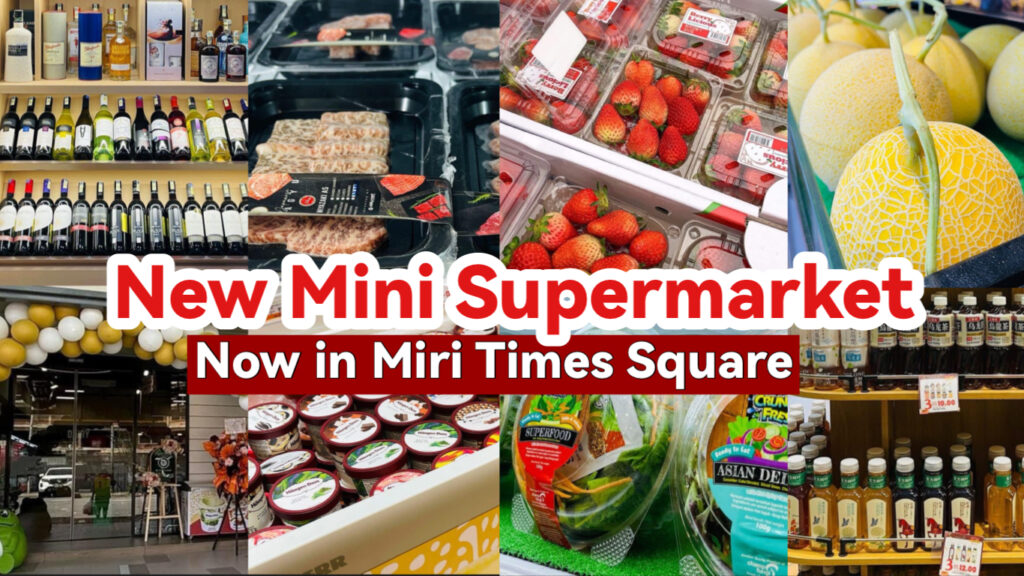 New Mini Supermarket now in Miri Times Square - Miri City Sharing