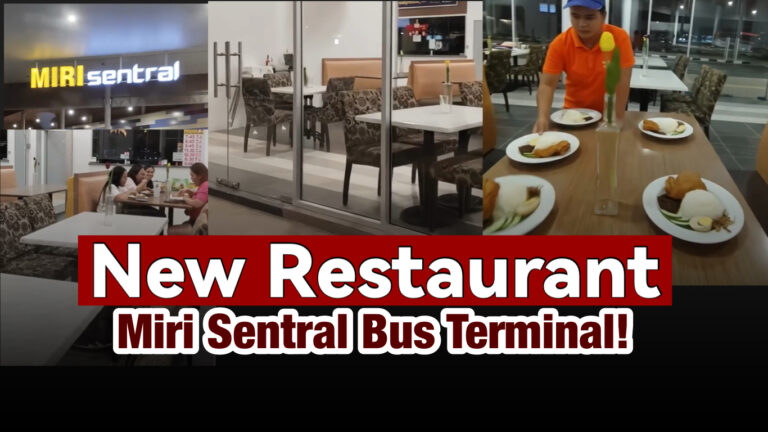 New Restaurant Now Open at Miri Sentral Bus Terminal! - Miri City Sharing