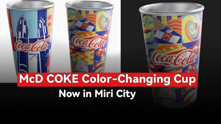 McD COKE Color-Changing Cup now in Miri City - Miri City Sharing
