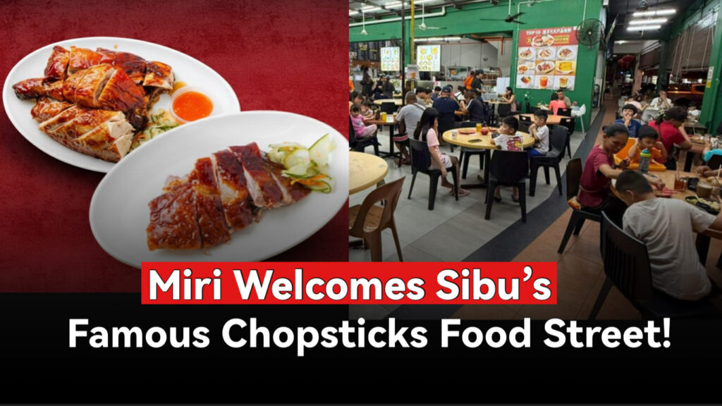 Miri Welcomes Sibu’s Famous Chopsticks Food Street! - Miri City Sharing