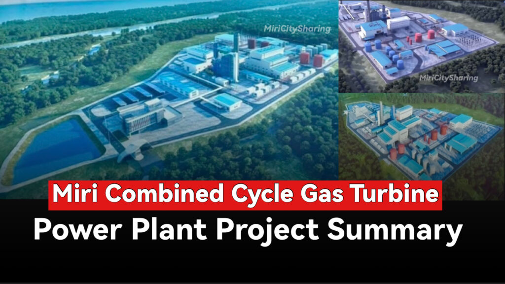 Miri Combined Cycle Gas Turbine Power Plant Project Summary - Miri City ...