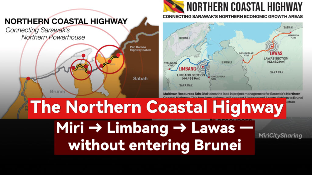 The Northern Coastal Highway Is Coming to Northern Sarawak! - Miri City ...