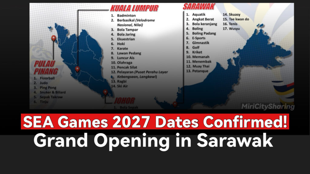 SEA Games 2027 Dates Confirmed! - Miri City Sharing
